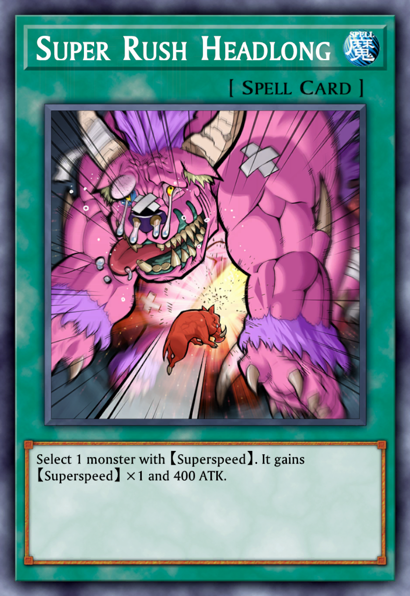 Super Rush Headlong (Cross Duel) - Yugipedia