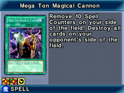 Mega Ton Magical Cannon (World Championship 2007) - Yugipedia