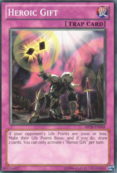 Heroic Gift - Yugipedia