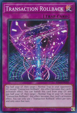 Transaction Rollback - Yugipedia