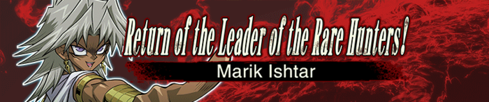 Return of the Leader of the Rare Hunters! Marik Ishtar - Yugipedia