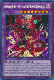 Card Gallery:Destiny HERO - Destroyer Phoenix Enforcer - Yugipedia
